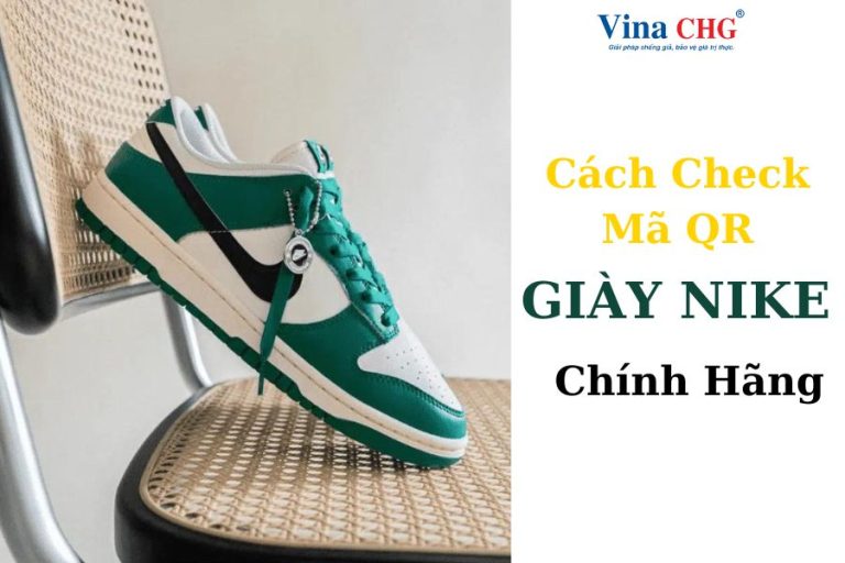 Hướng dẫn check mã QR giày Nike Kiểm Tra Hàng Thật Giả